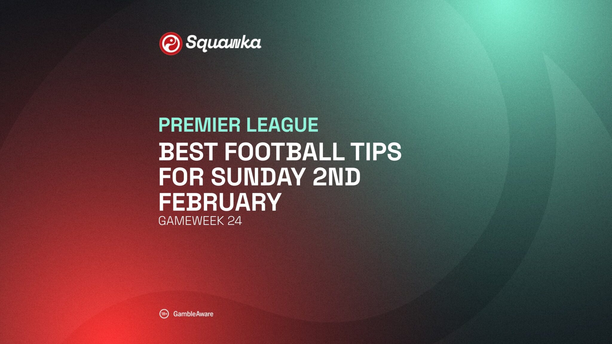 Best Football Tips For Sunday 2nd February 2025 | Squawka