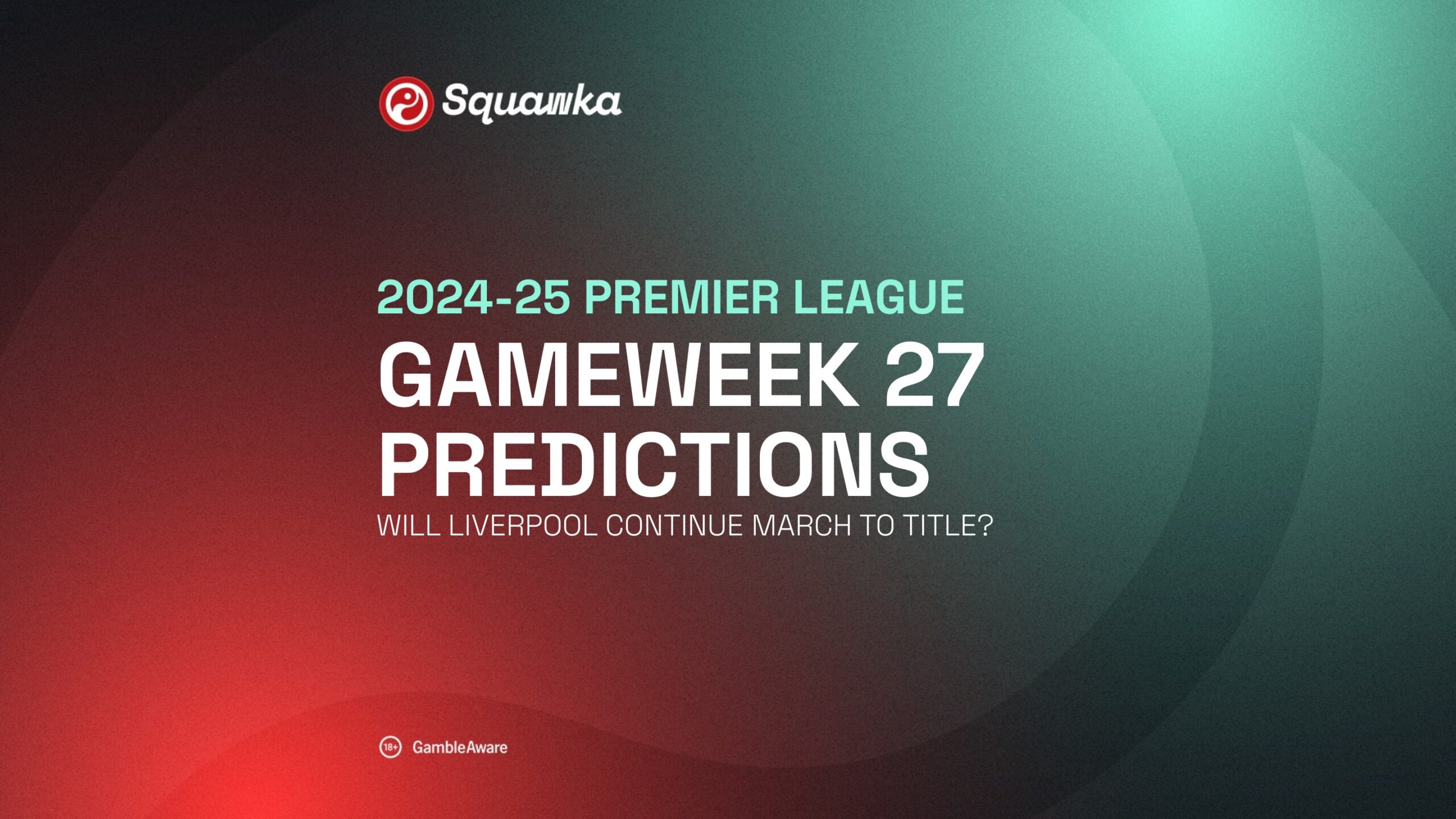 Premier League predictions – Gameweek 27: Will Liverpool continue march ...