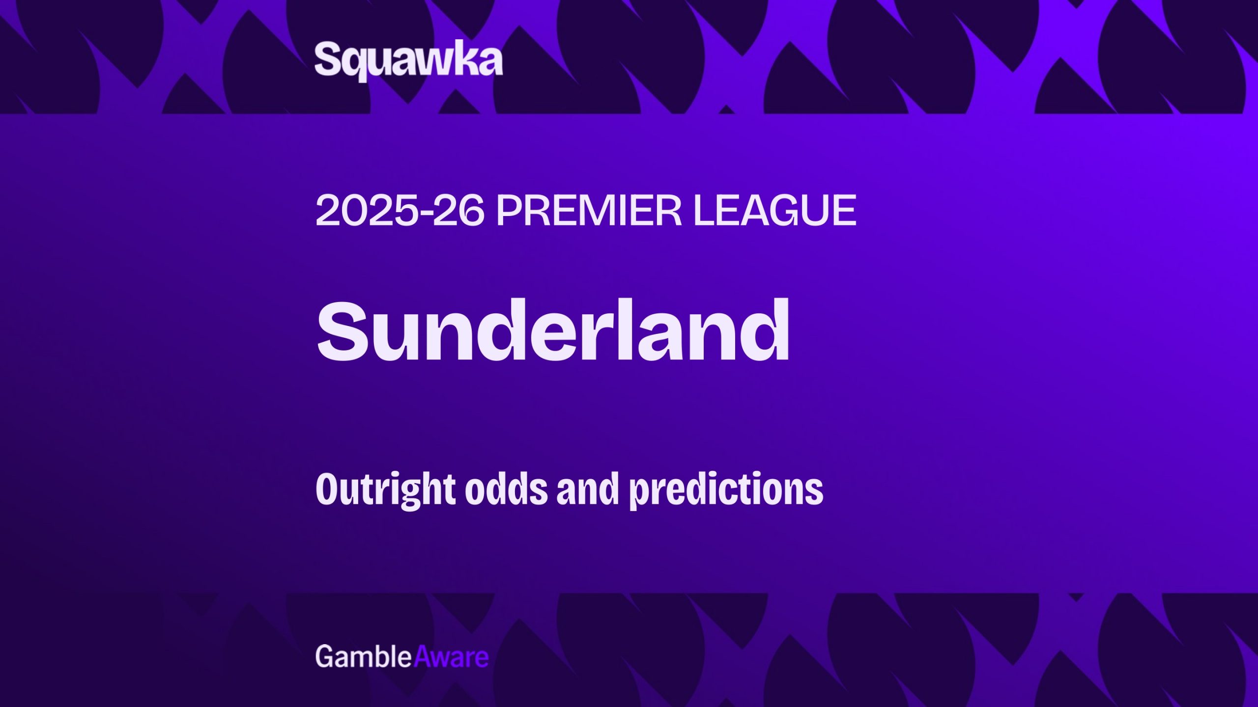 Sunderland odds to be relegated from the Premier League: Outright odds ...