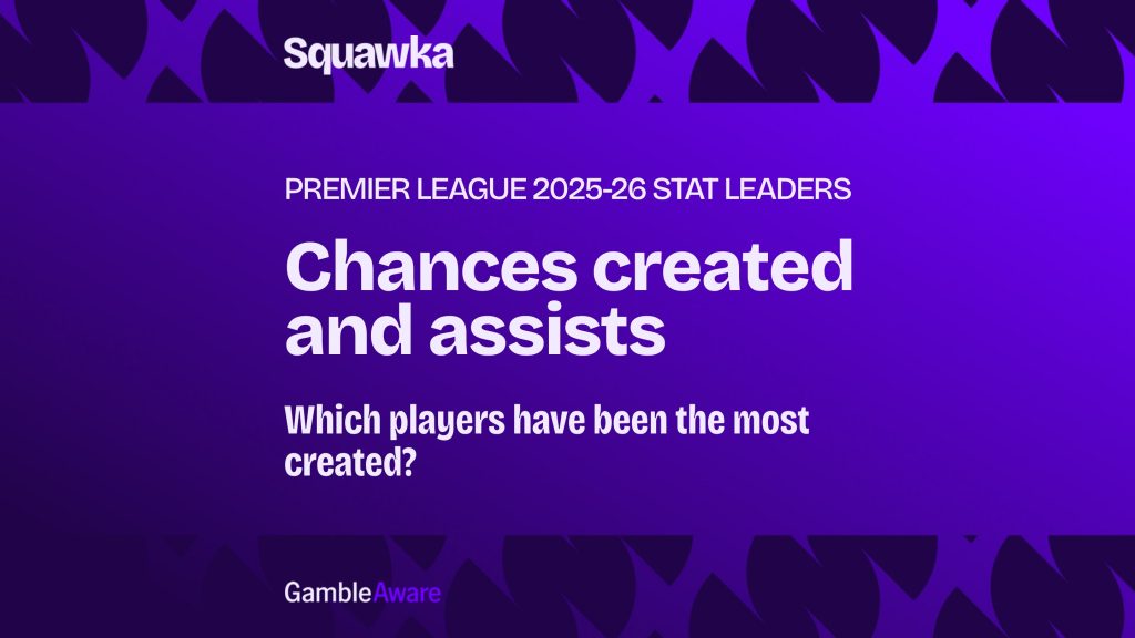 Premier League stats: Assists and chances created 2025-26