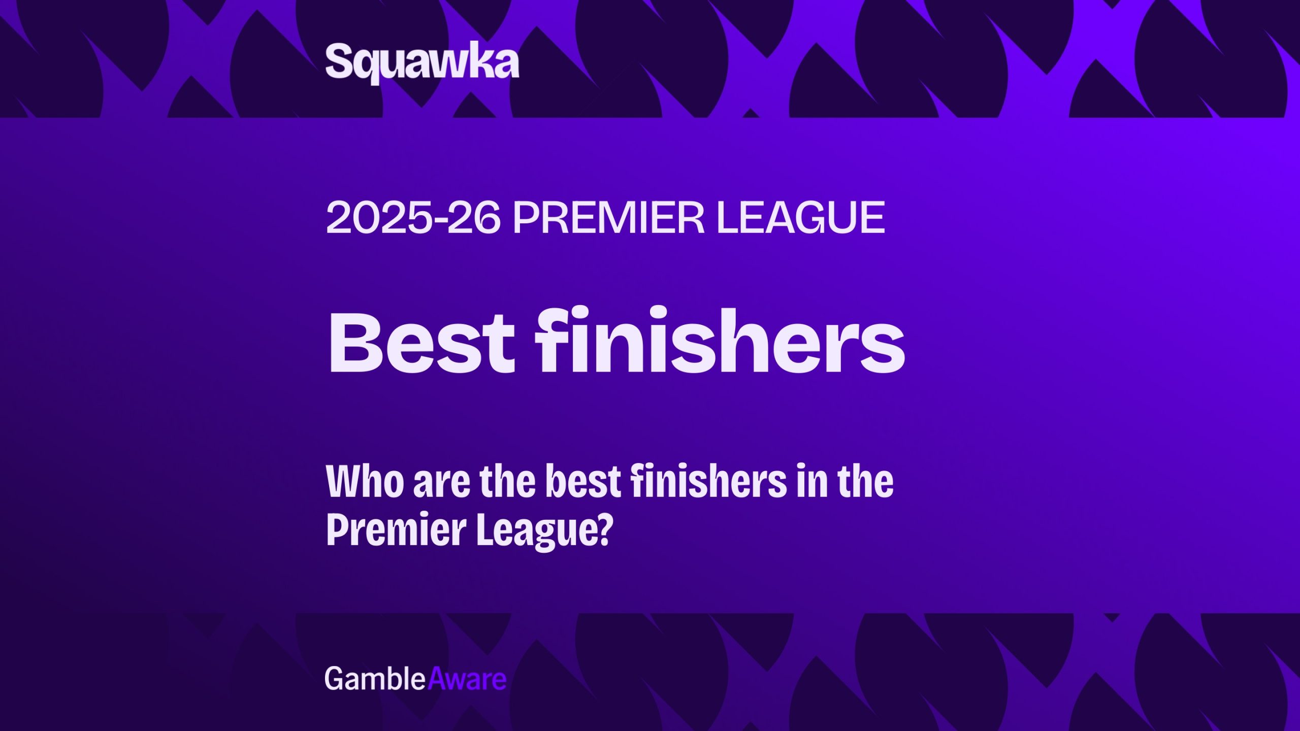 The best finishers in the Premier League 2025-26 season | Squawka | EN