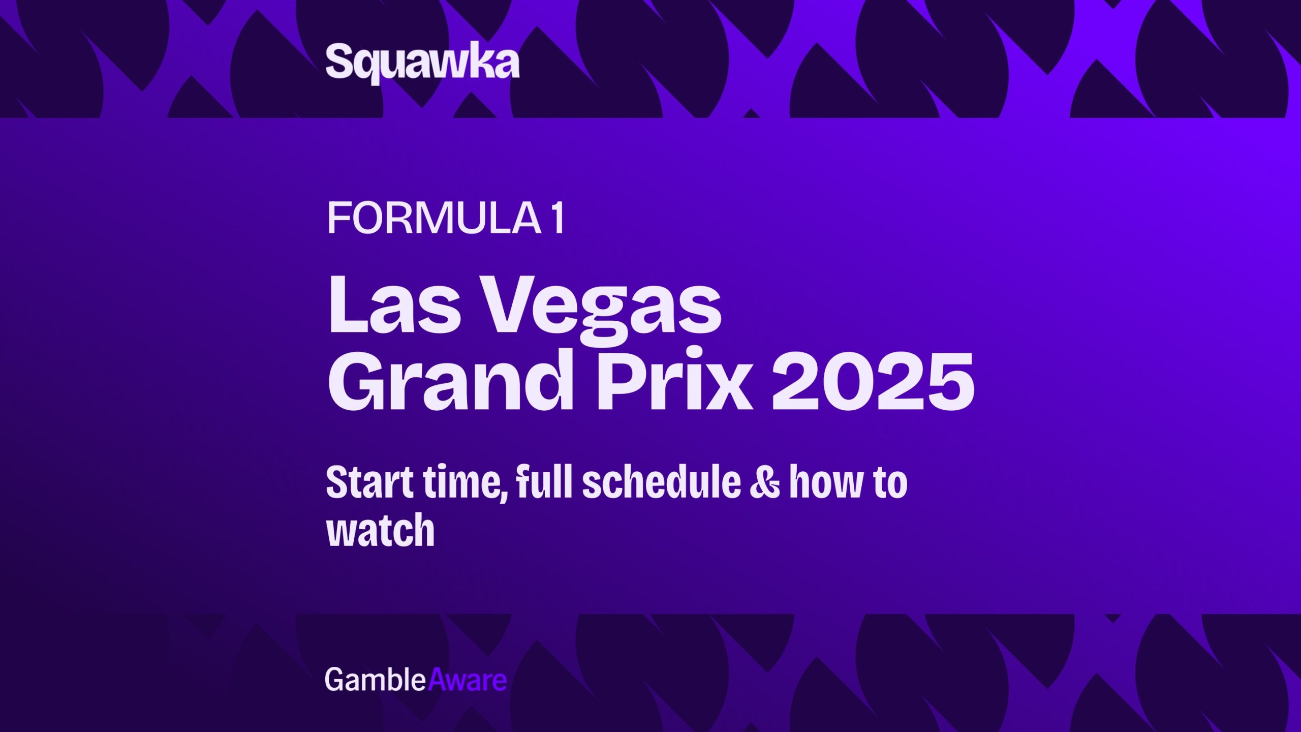 Las Vegas Grand Prix 2025: Start time, full schedule and how to watch ...