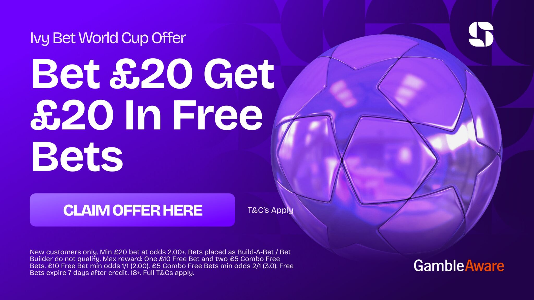 Ivy Bet World Cup 2026 Offer: Bet £20, Get £20 Free Bets