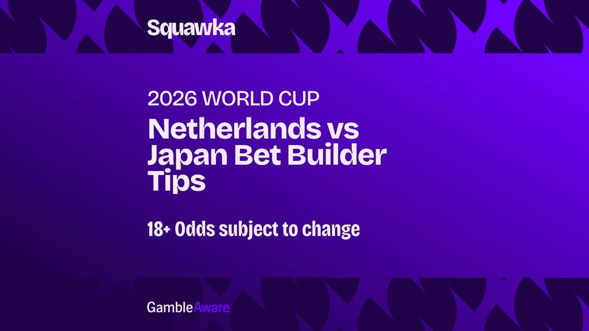 Netherlands vs Japan Bet Builder Tip: Get the Squawka 77/1 selection ...