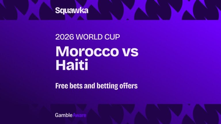Morocco vs Haiti free bets: Betting offers ahead of Wednesday's massive ...