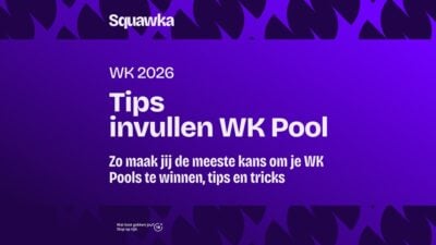 Tips invullen WK Pool - Zo win jij WK 2026 Pools van je vrienden
