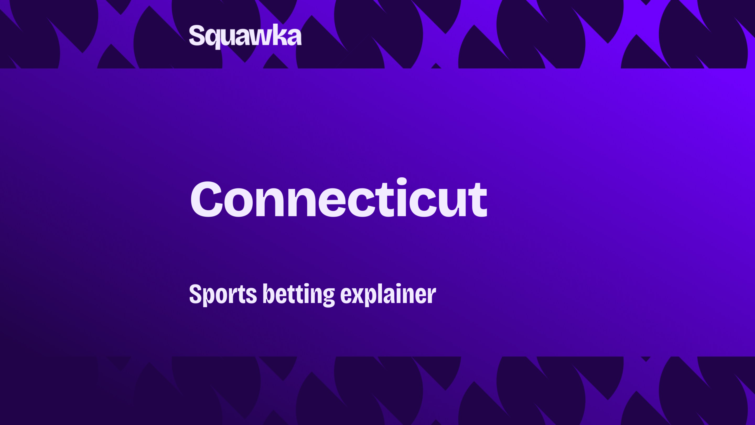 Connecticut Sports Betting Explained